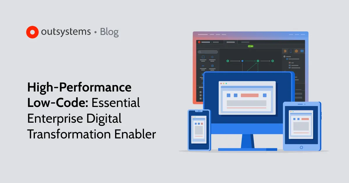 High-Performance Low-Code: Digital Transformation Enabler