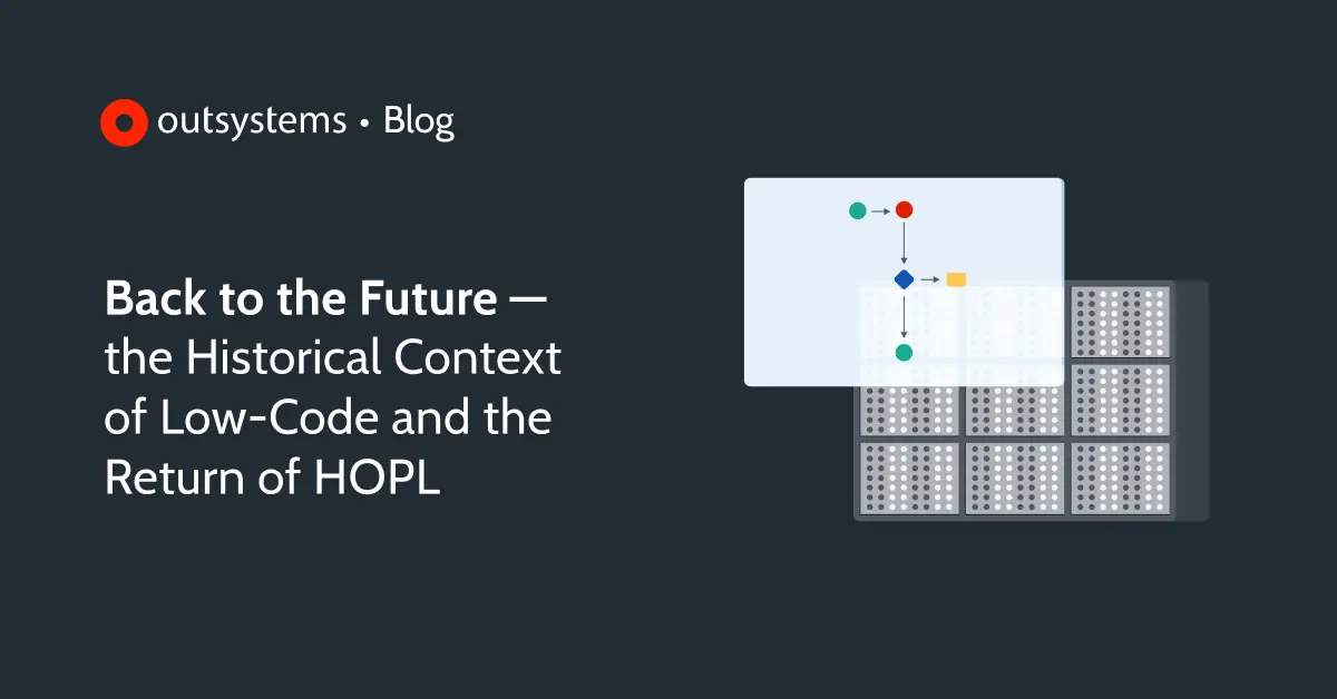Historical Context of Low-Code and the Return of HOPL