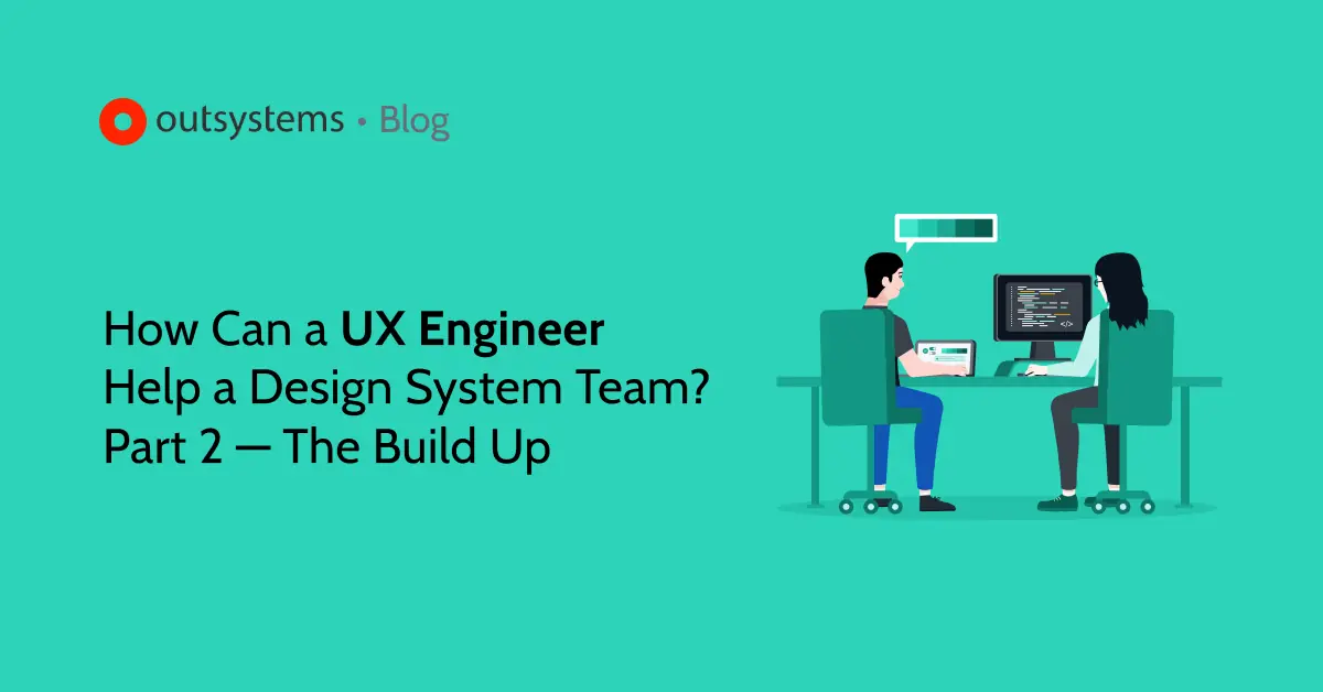 How UX Engineering Can Support a Design System Team