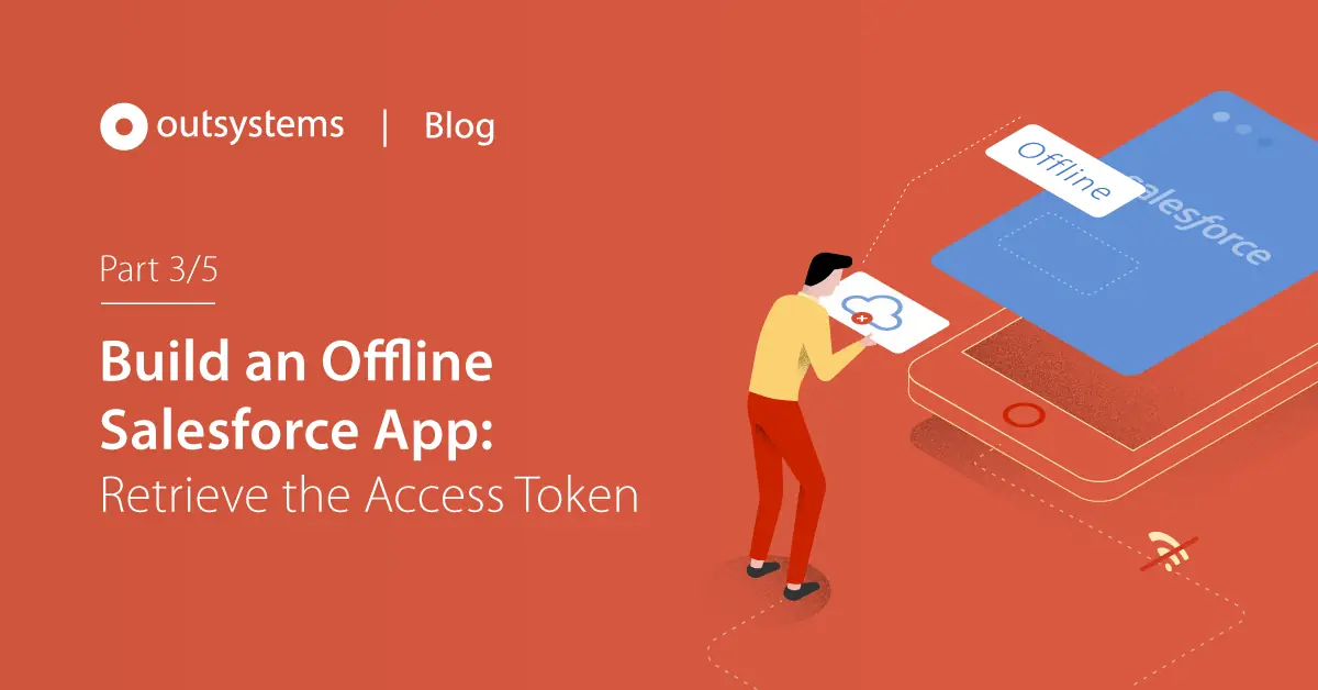 Build An Offline Salesforce App Retrieve The Access Token