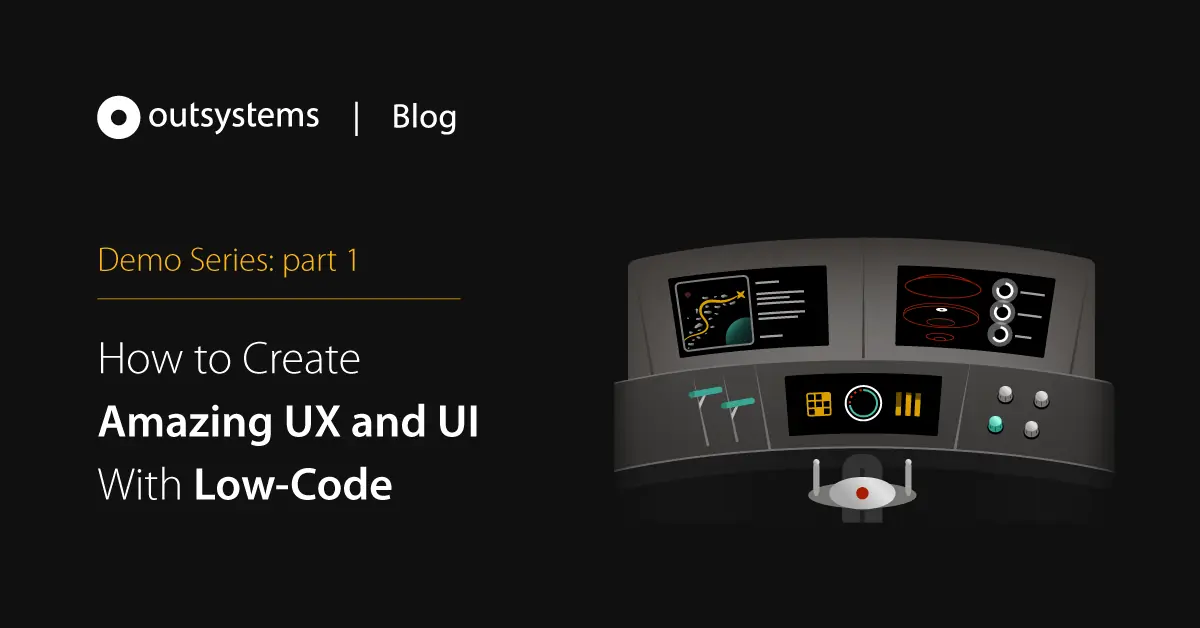 How to Create Amazing UX and UI with Low-Code