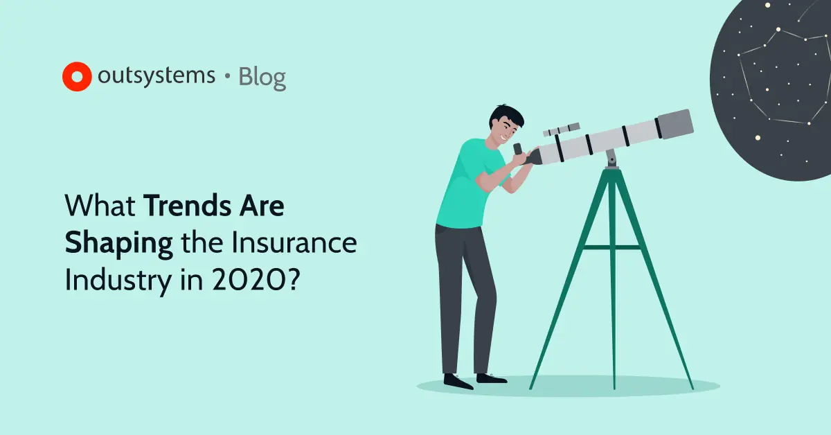 Insurance Industry Trends You Need to Know in 2020