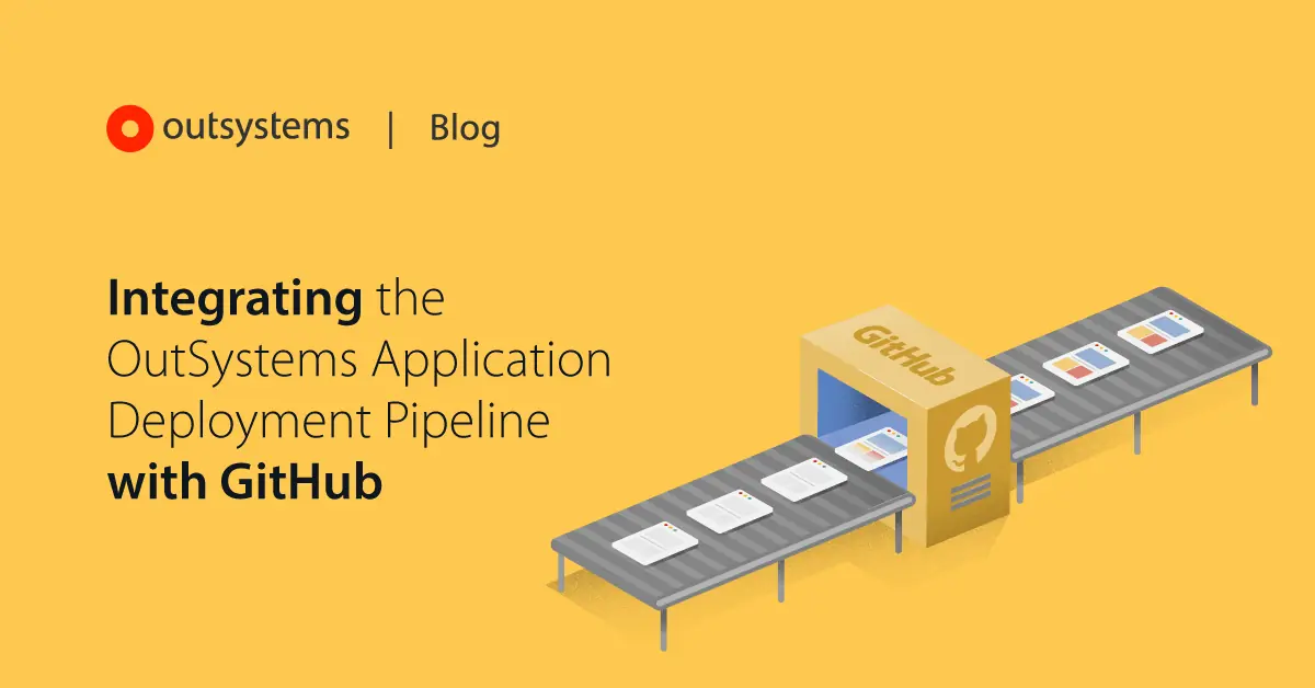 Integrating The Outsystems Application Deployment Pipeline With Github