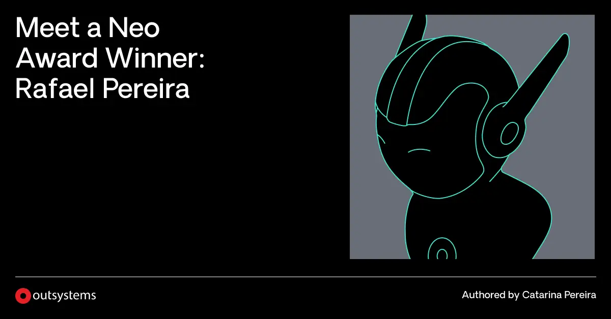 Meet OutSystems Neo Award Winner Rafael Pereira