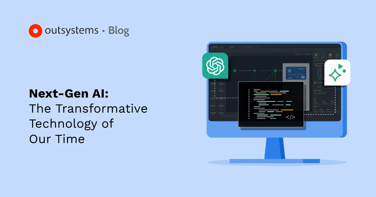 Next-Gen AI and Low-Code | OutSystems