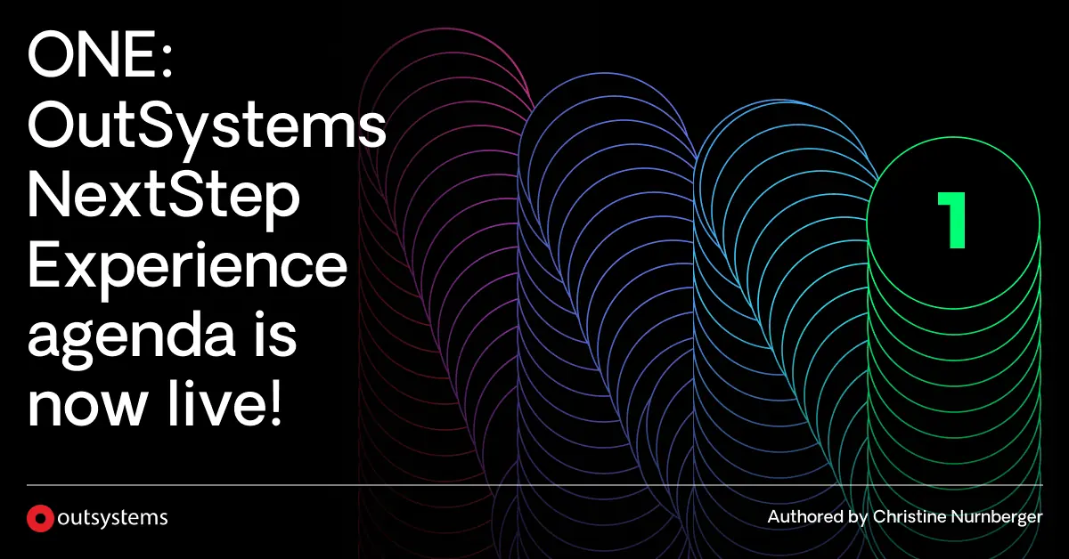 ONE Agenda is Live | OutSystems NextStep Experience