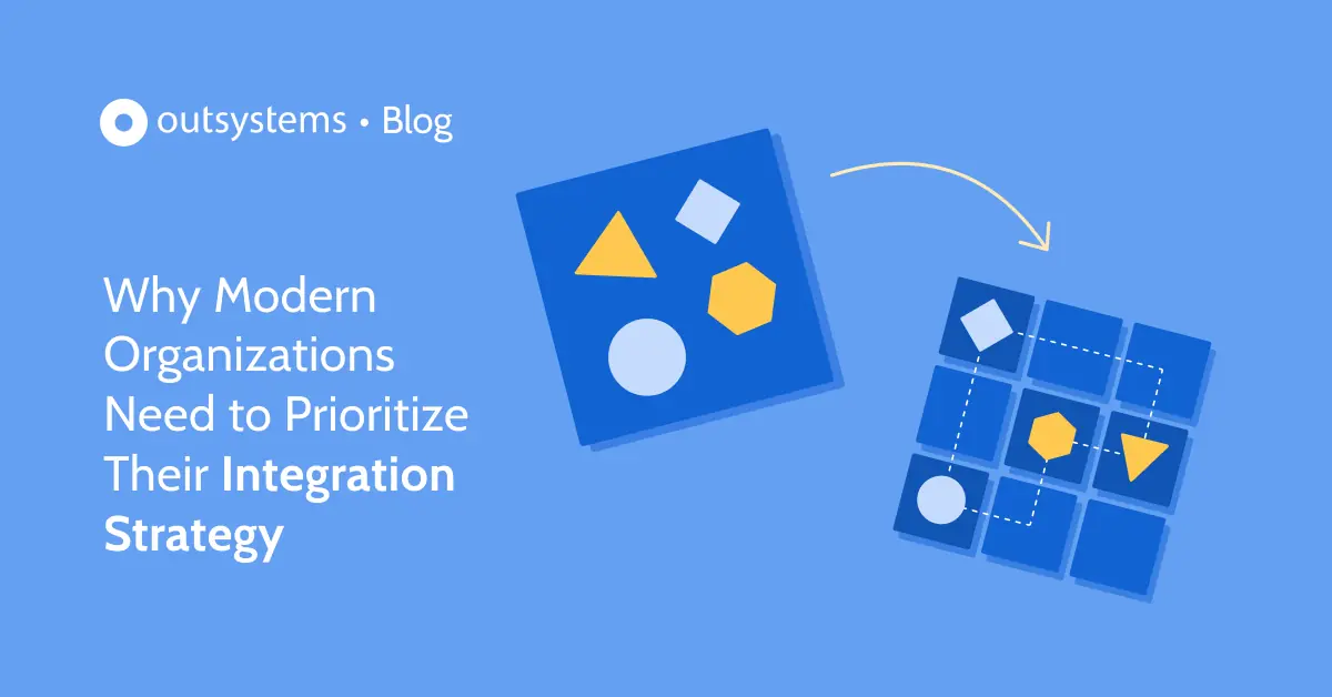 Why Organizations Should Prioritize Integration Strategies