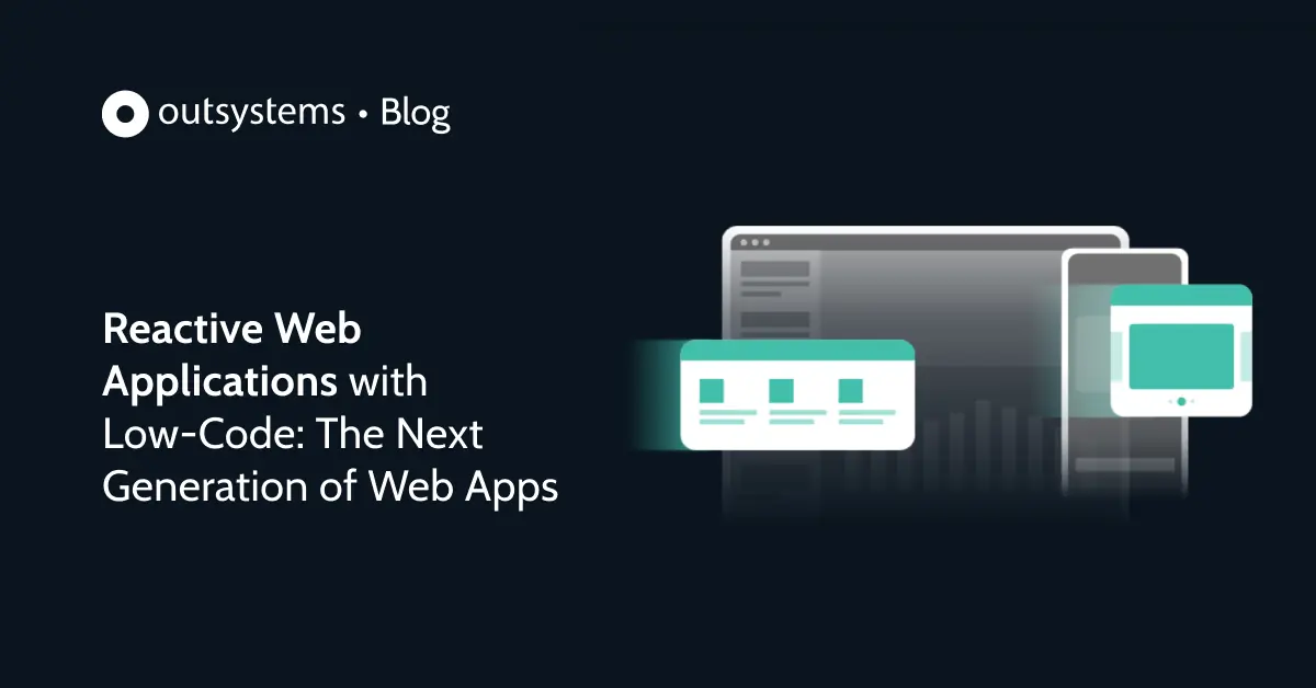 Reactive Web Applications with Low-Code: The Next Generation of Web Apps