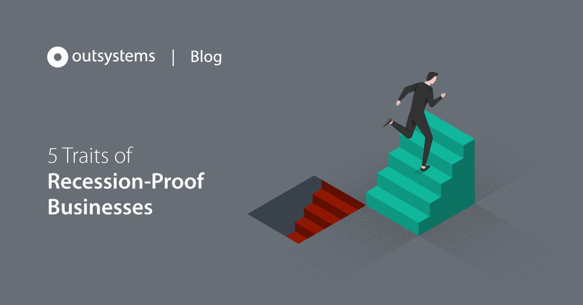 5 Characteristics of Recession-Proof Businesses