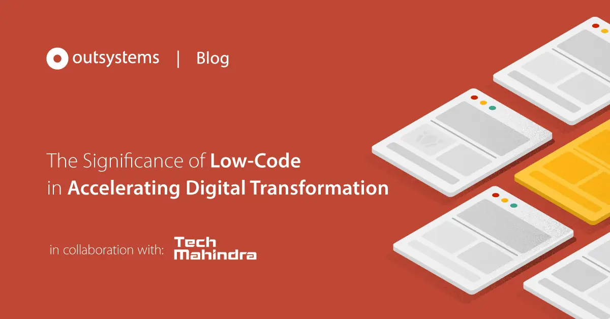 The Significance of Low-Code in Accelerating Digital Transformation