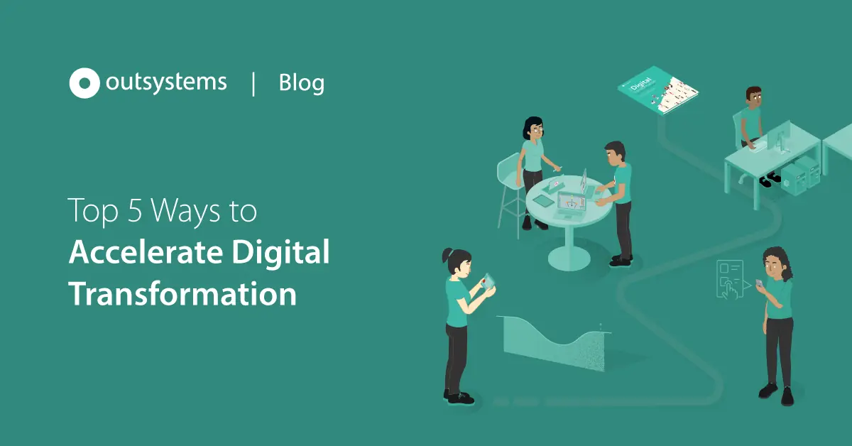 5 Ways to Accelerate Digital Transformation