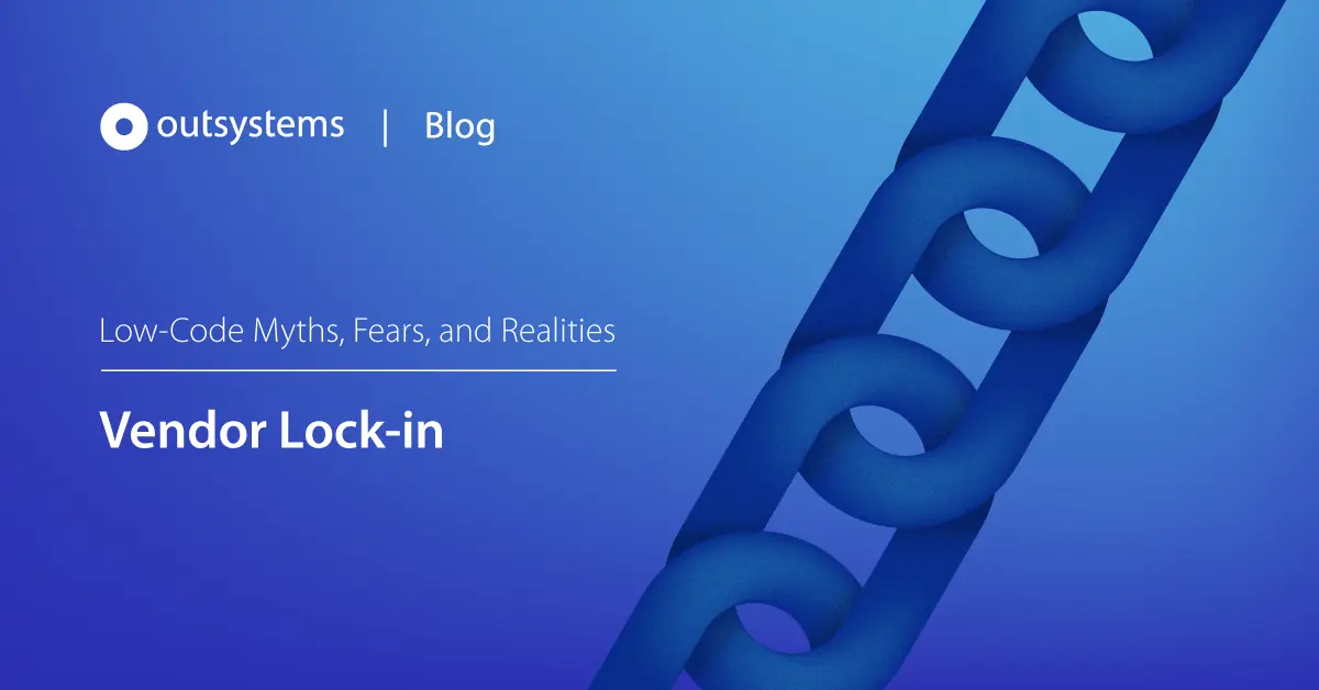 Low-Code Myths, Fears, and Realities: Vendor Lock-in