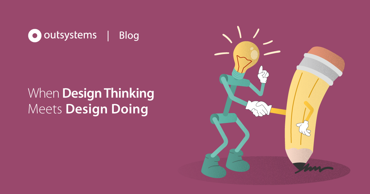 When Design Thinking Meets Design Doing