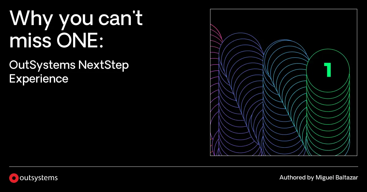 Why attend ONE | OutSystems NextStep Experience