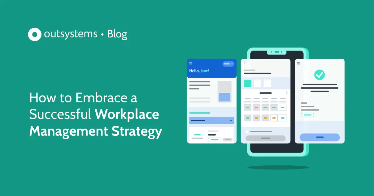 Embracing a Successful Workplace Management Strategy