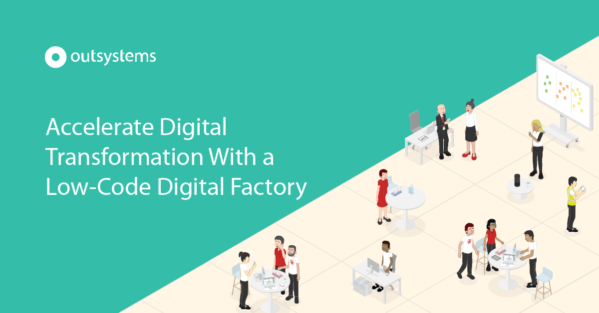 Accelerate Digital Transformation With a Low-Code Digital Factory ...